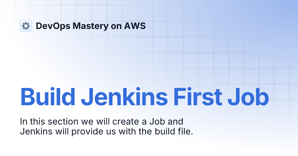 Build Jenkins First Job | DevOps Mastery on AWS