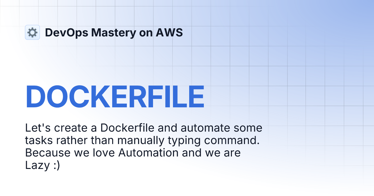 Dockerfile Devops Mastery On Aws
